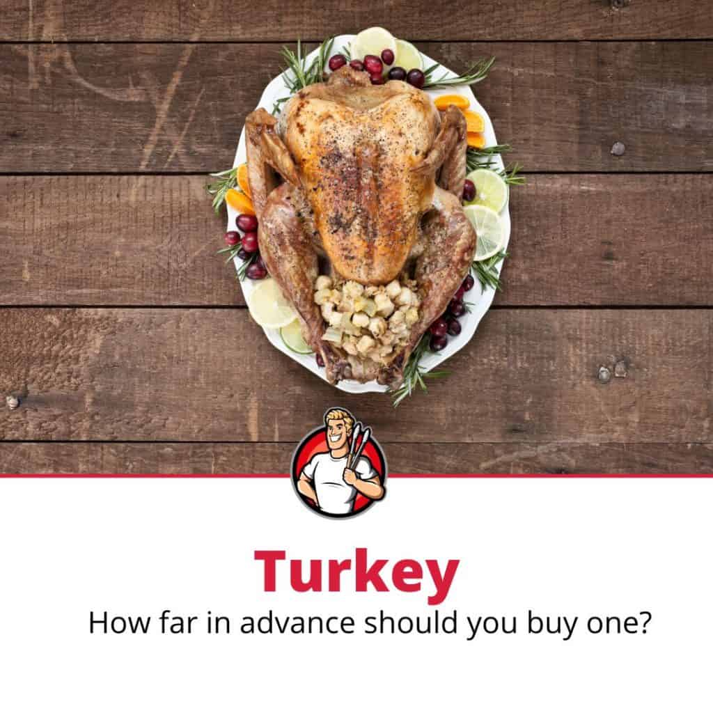 How Far in Advance Should You Buy a Turkey? (Fresh or Frozen!)